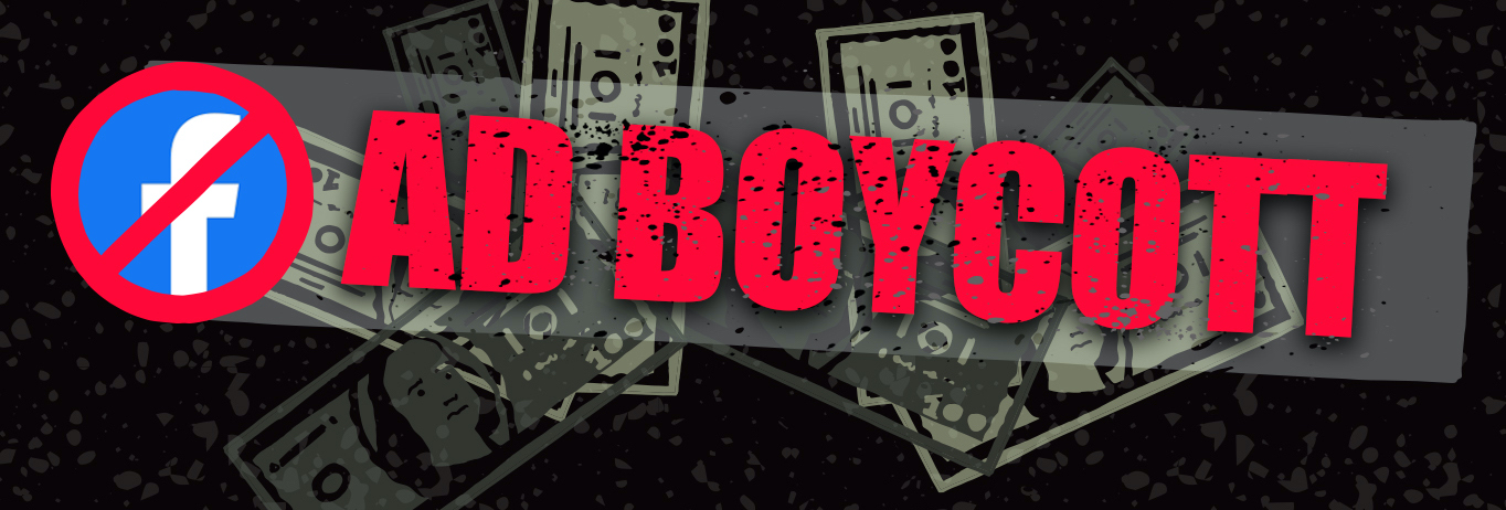 Facebook Ad Boycott Campaign